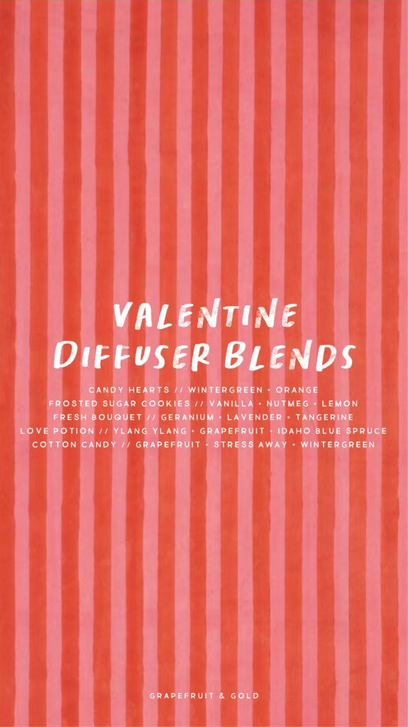 Valentine’s Day Diffuser Blends